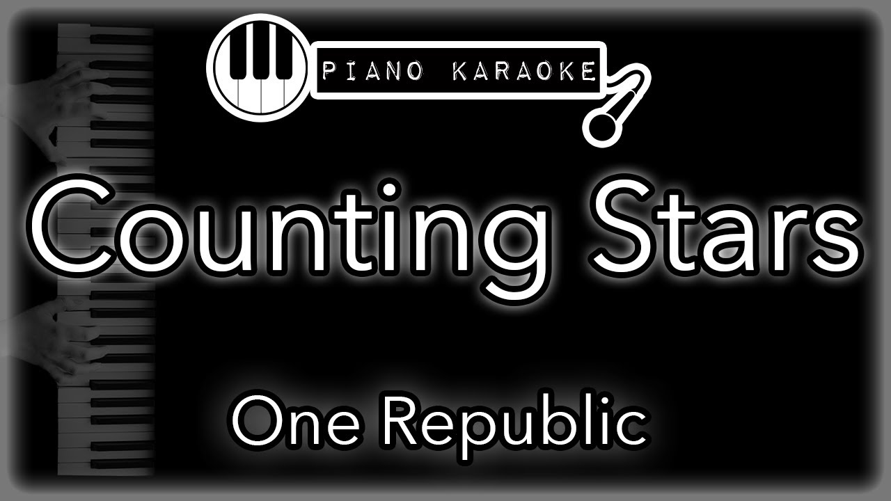 Counting Stars - One Republic - Piano Karaoke Instrumental (Chill Out ...