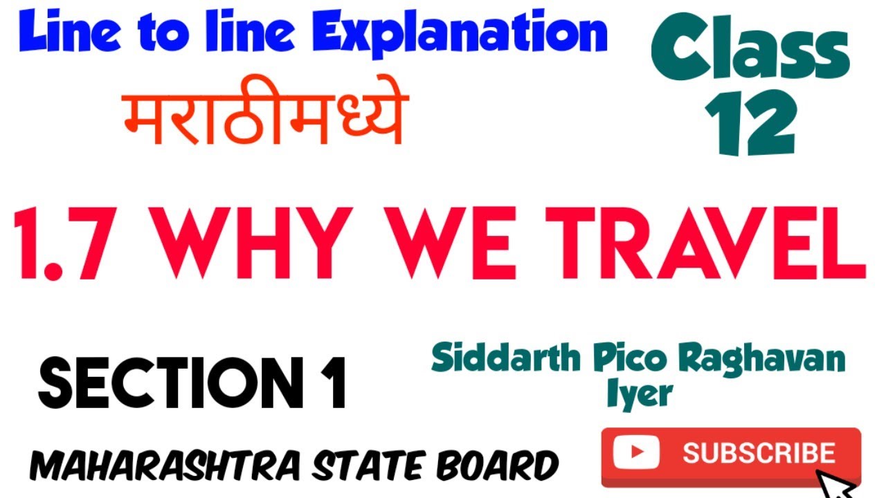 Class 12 Why We Travel Line to line explanation in Marathi/ by Siddarth ...
