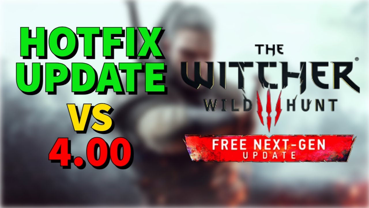 The Witcher 3 Next Gen | Hotfix Update Comparison - YouTube