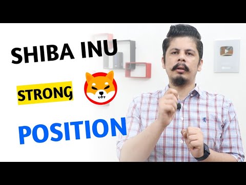 Shiba Inu Strong Position - YouTube