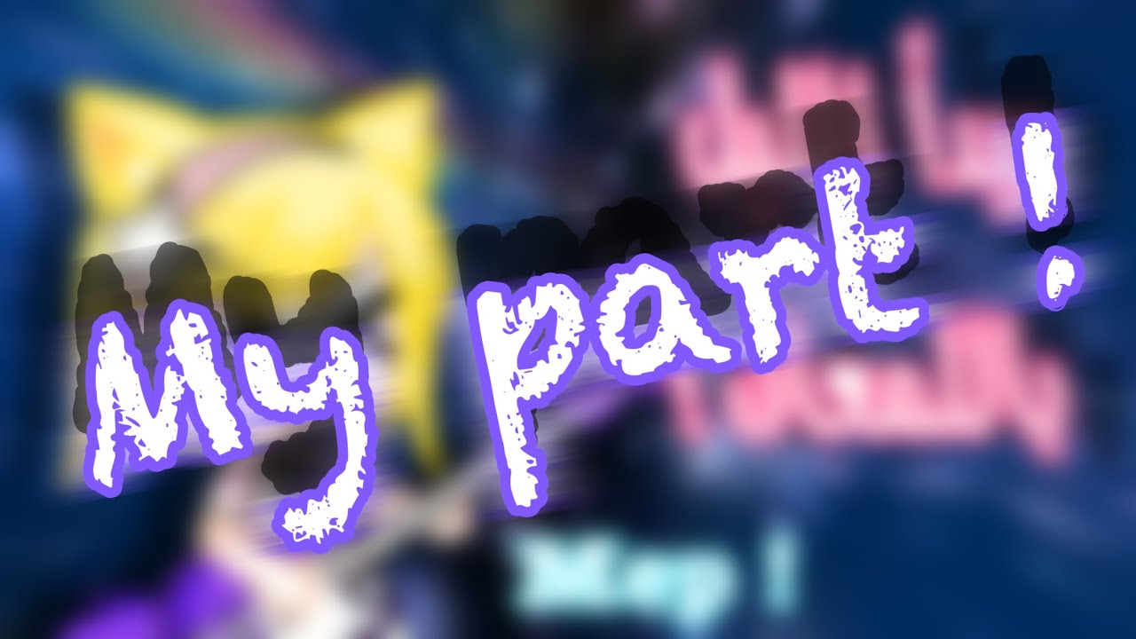 ||~my part~|| - YouTube