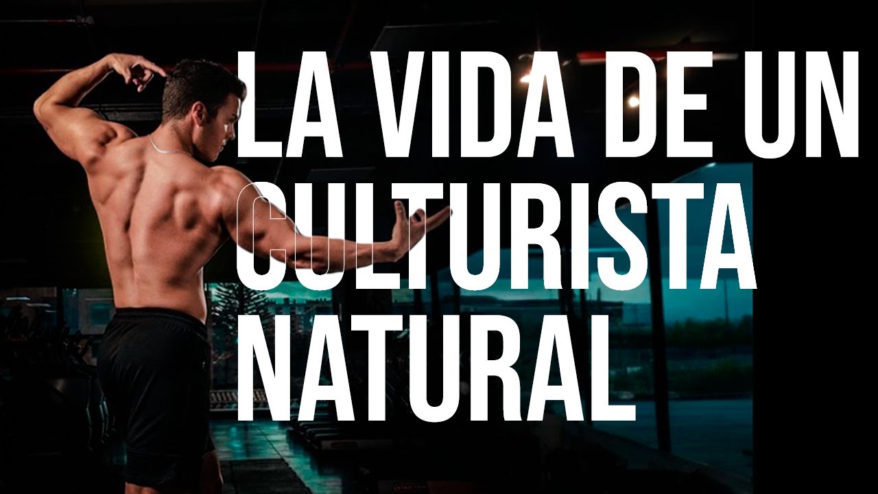 Cómo conseguir un FÍSICO de culturismo NATURAL sin esteroides - YouTube