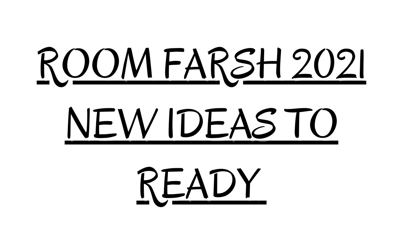 ROOM FARSH 2021 NEW IDEAS TO READY - YouTube
