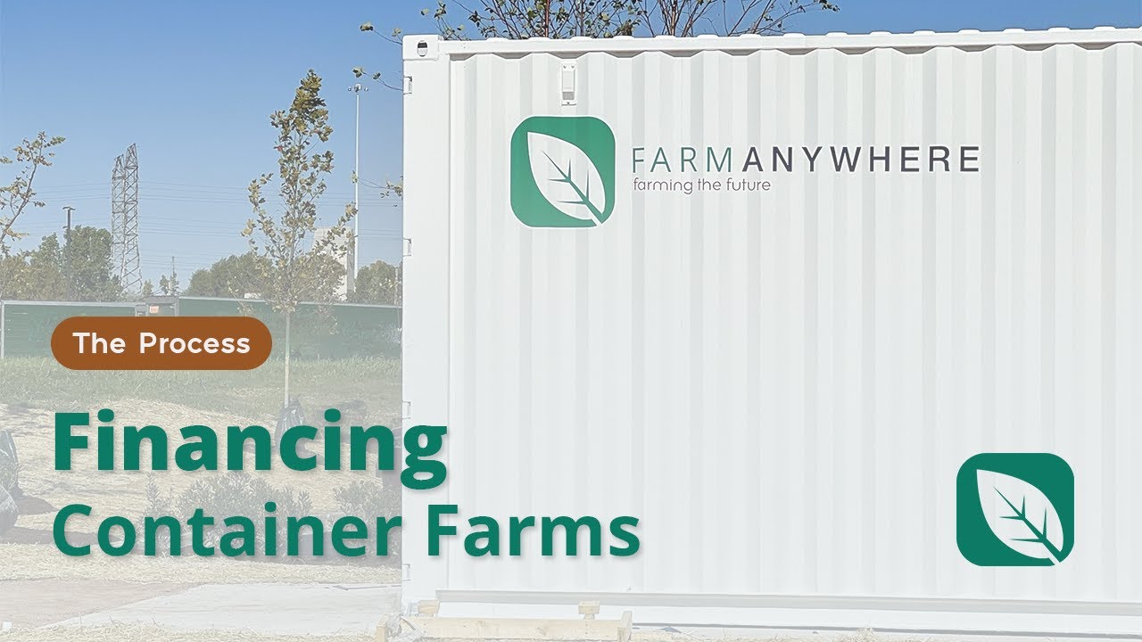 Guide to Container Farm Financing - YouTube