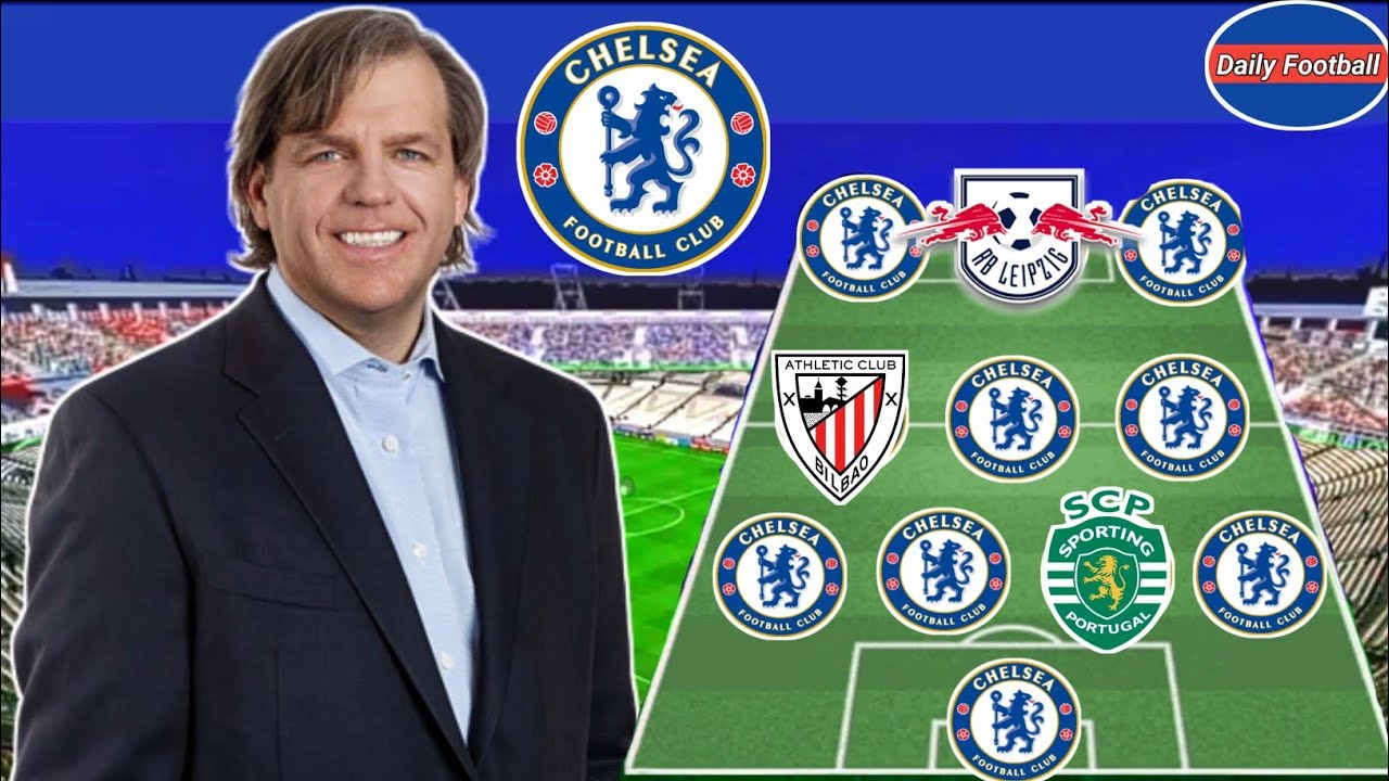 Chelsea President Todd Boehly Dream XI Next Season 🔥 Chelsea Transfers ...