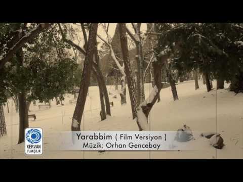 Orhan Gencebay Yarabbim(film versiyon)