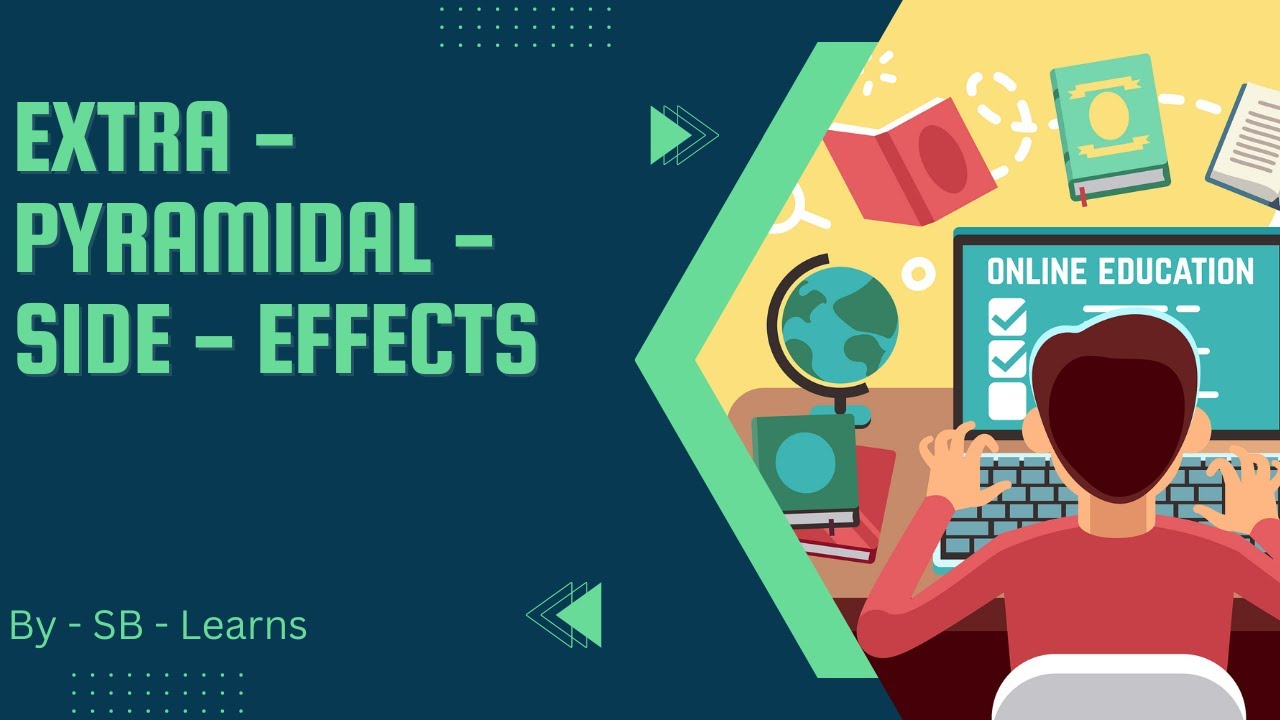 Extra - Pyramidal - Side - Effects II Anti - Psychotic - 03 - YouTube