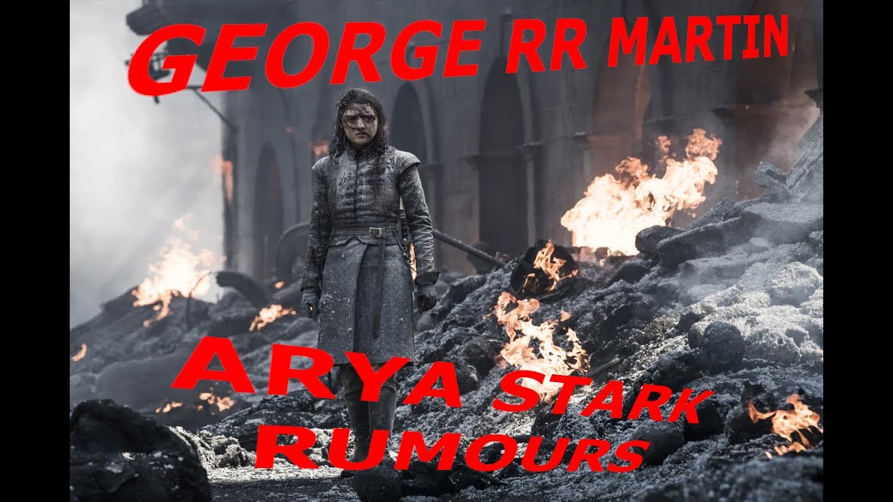 George RR Martin Rumours Arya Stark series - YouTube