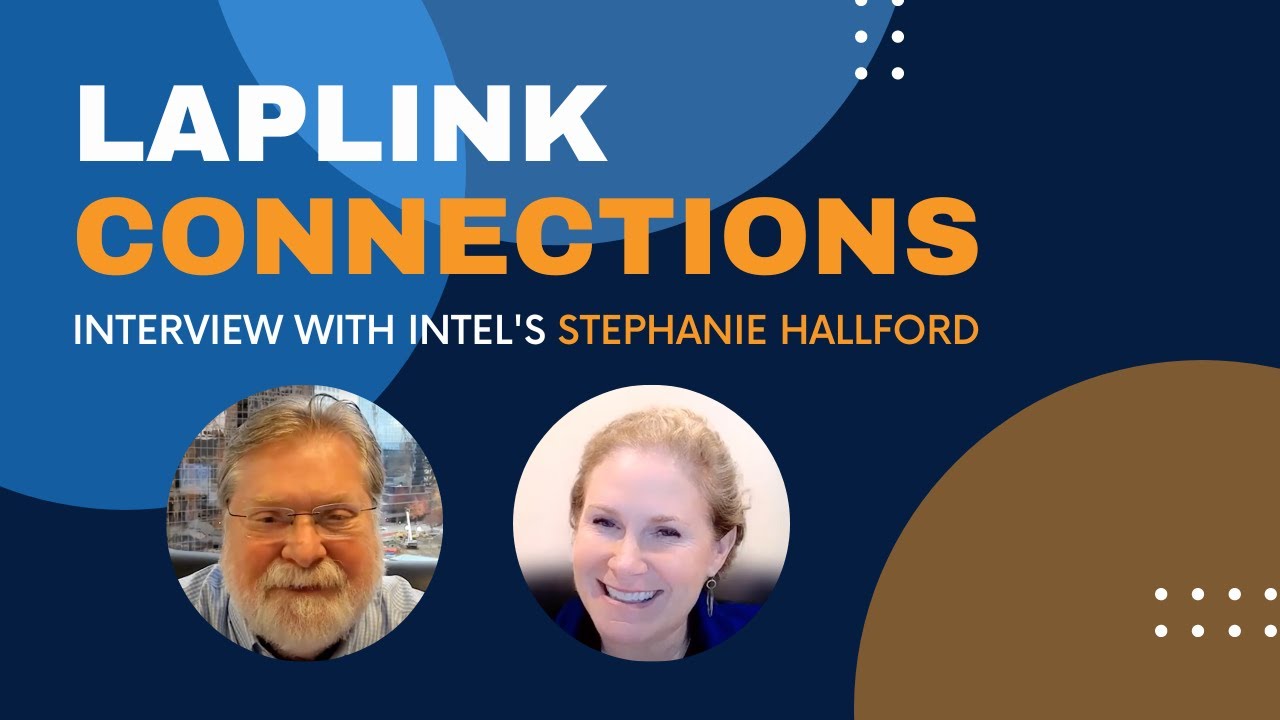 Laplink Connections: Interview with Intel's Stephanie Hallford - YouTube