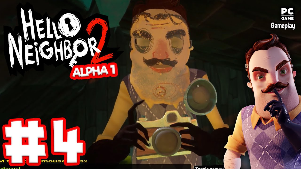 Hello Neighbor 2 Alpha 1 - Gameplay Walkthrough No Commentary - Part 4 ...