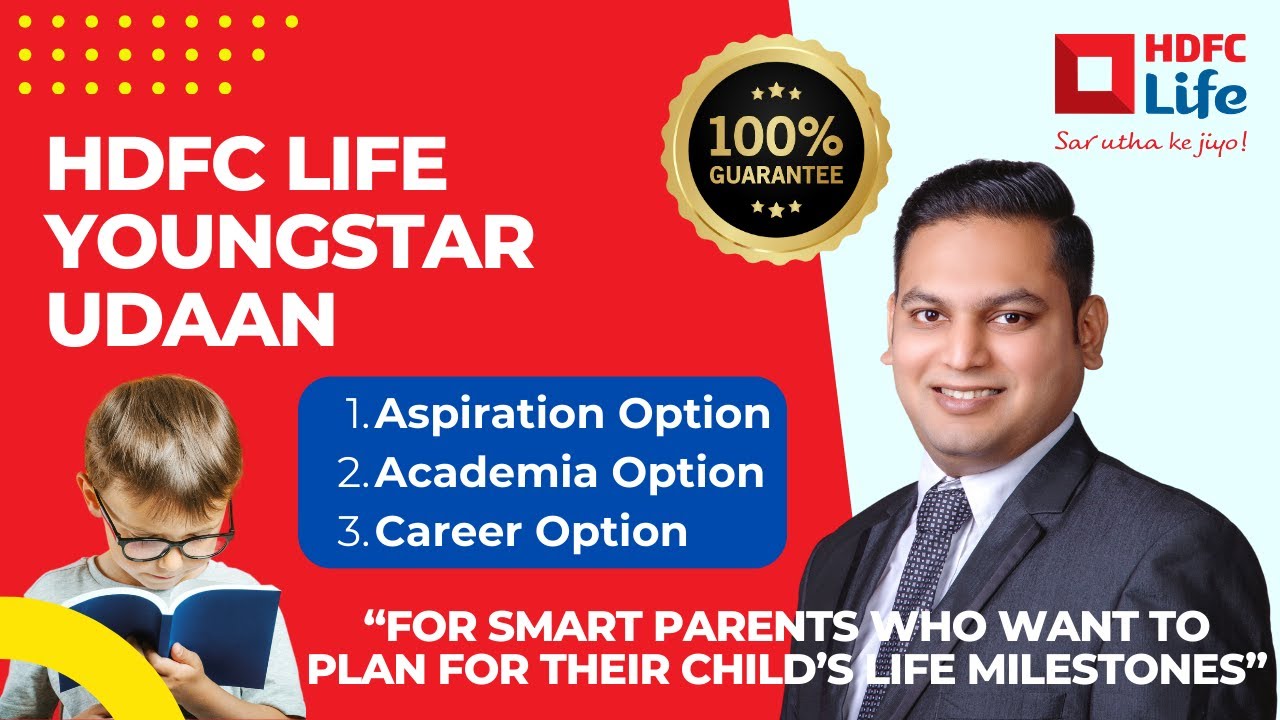 HDFC Life Youngstar Udaan Child Education Savings Plan | HDFC Lumpsum ...