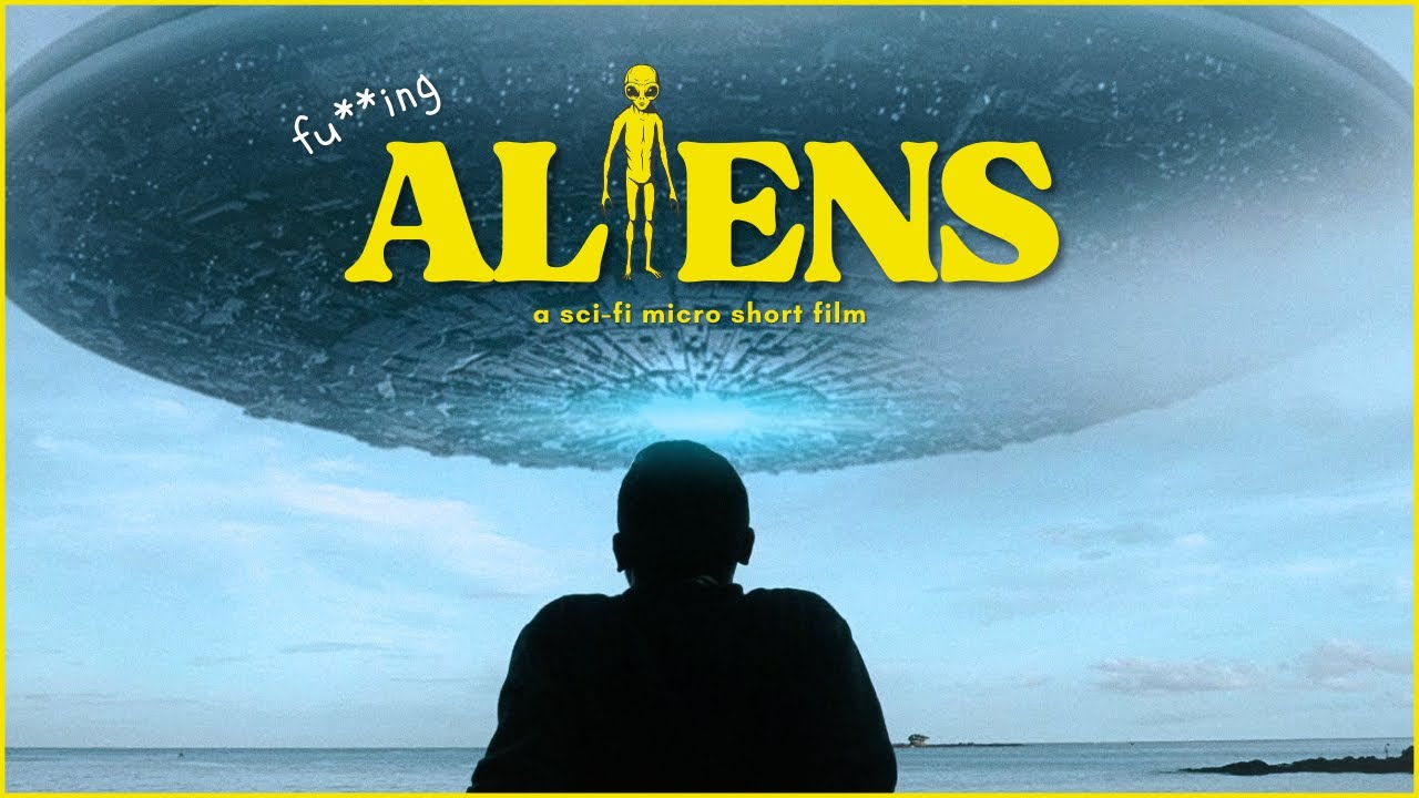 Fu**ing ALIENS | Sci-fi Micro Short Film - YouTube