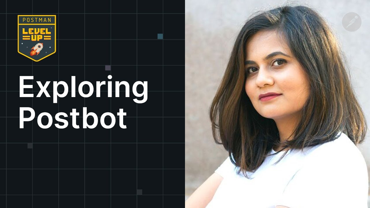 Exploring Postbot | Postman Level Up - YouTube