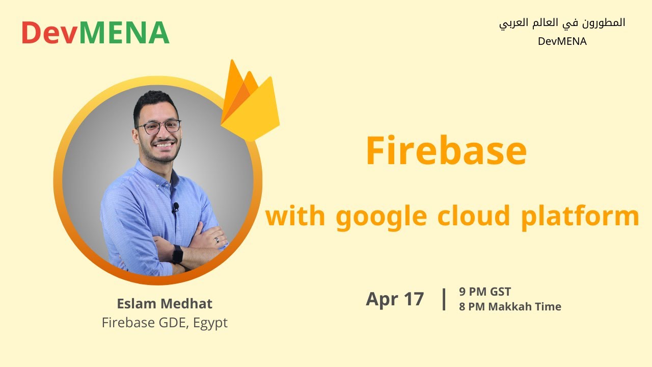 Firebase with Google Cloud Platform (إسلام مدحت) - YouTube