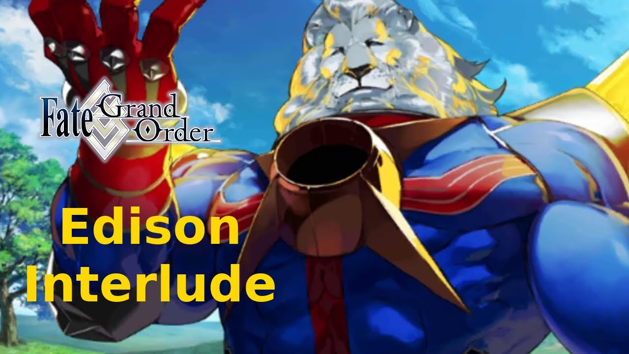 Fate/Grand Order (DE/Full HD)-Edison Interlude - YouTube