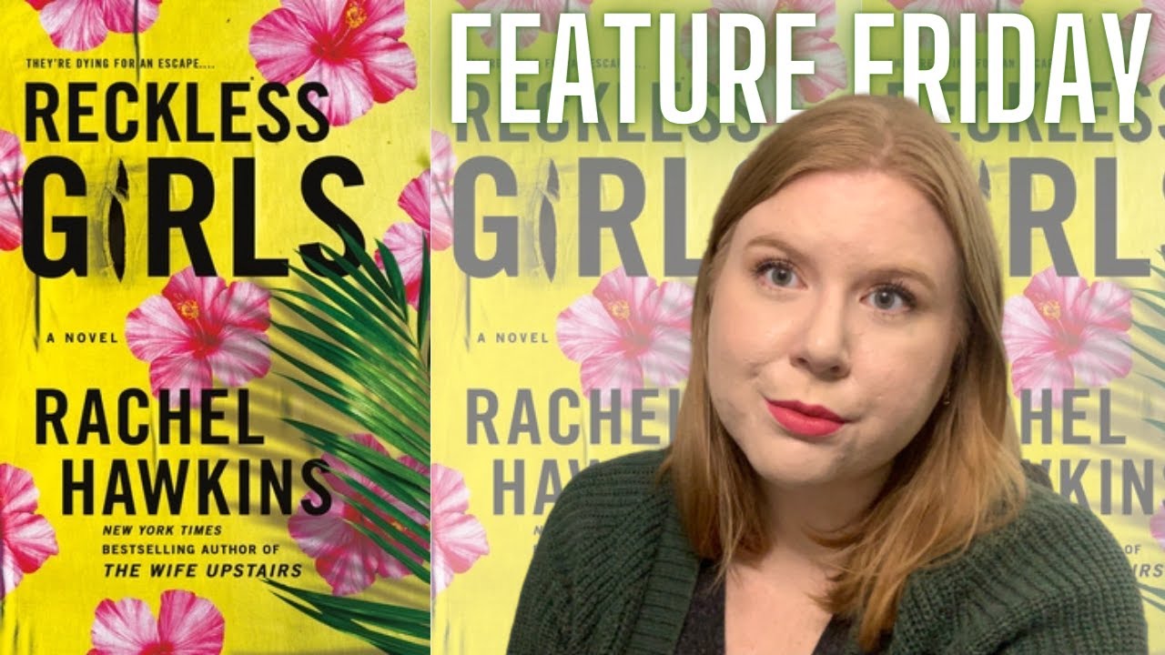Reckless Girls | Feature Friday - YouTube