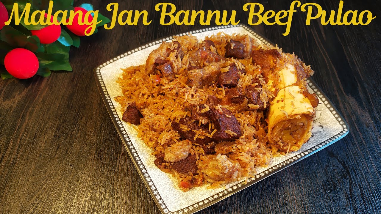 Malang Jan Bannu Beef Pulao Recipe | Bannu Beef Pulao Recipe - YouTube