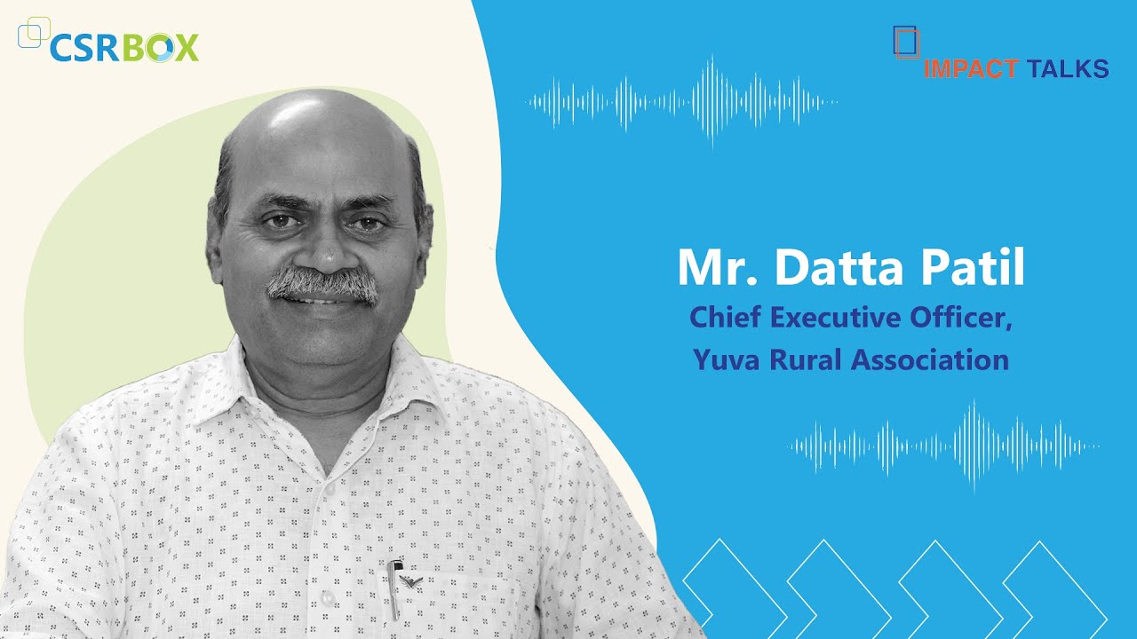 In conversation with Mr. Datta Patil, Chief Executive Officer- Yuva ...