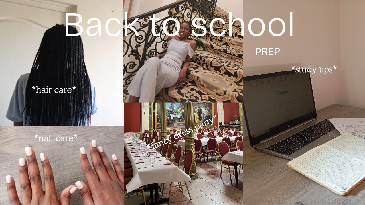 Back to School Prep⏳|fancy dress party, study tips, hair and nail prep ...