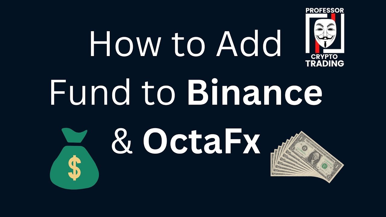 How To Add Fund into Binance | #binance #octafx - YouTube