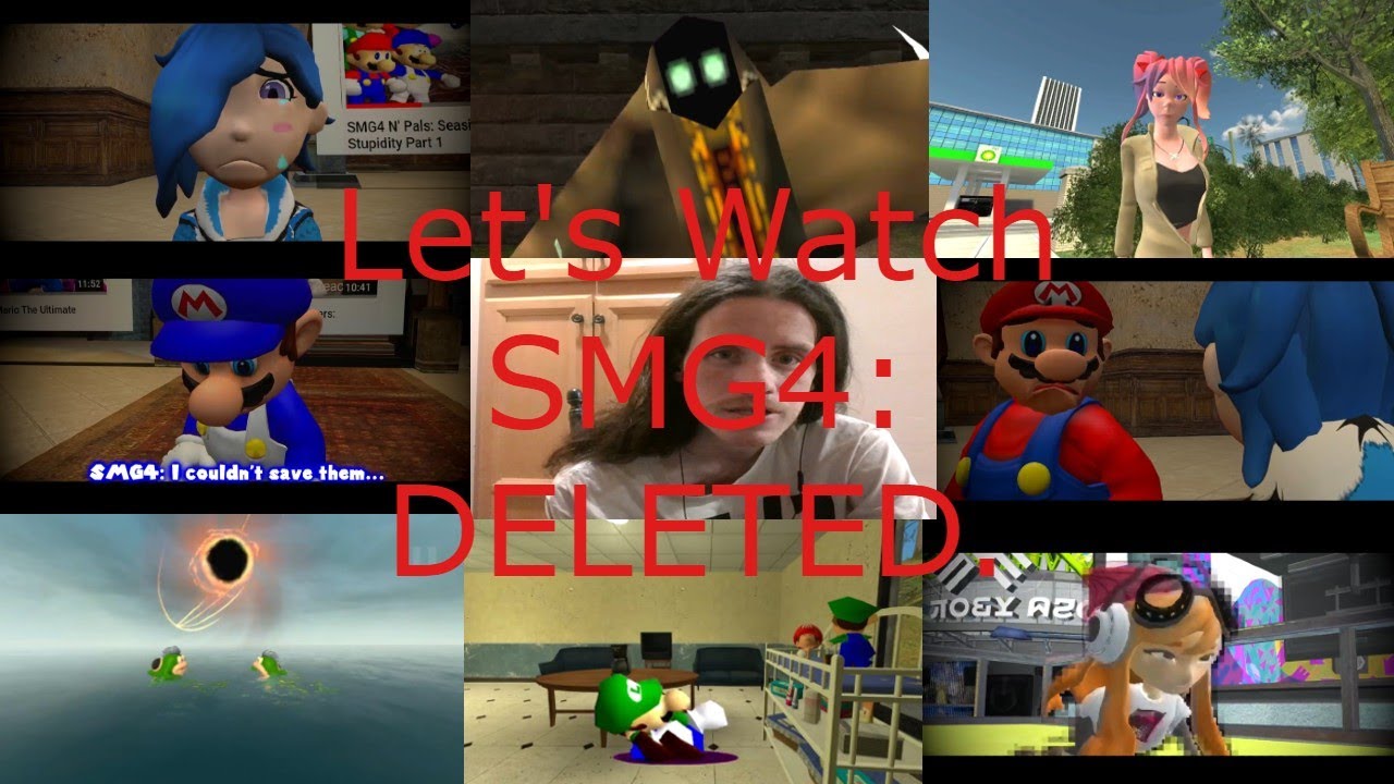Let's Watch SMG4: Deleted - YouTube