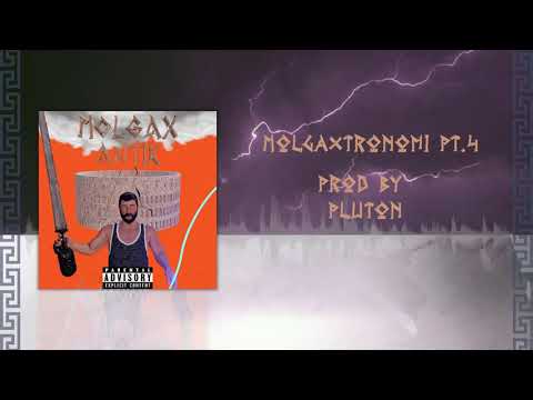 Molgax - Molgaxtronomi Pt.4