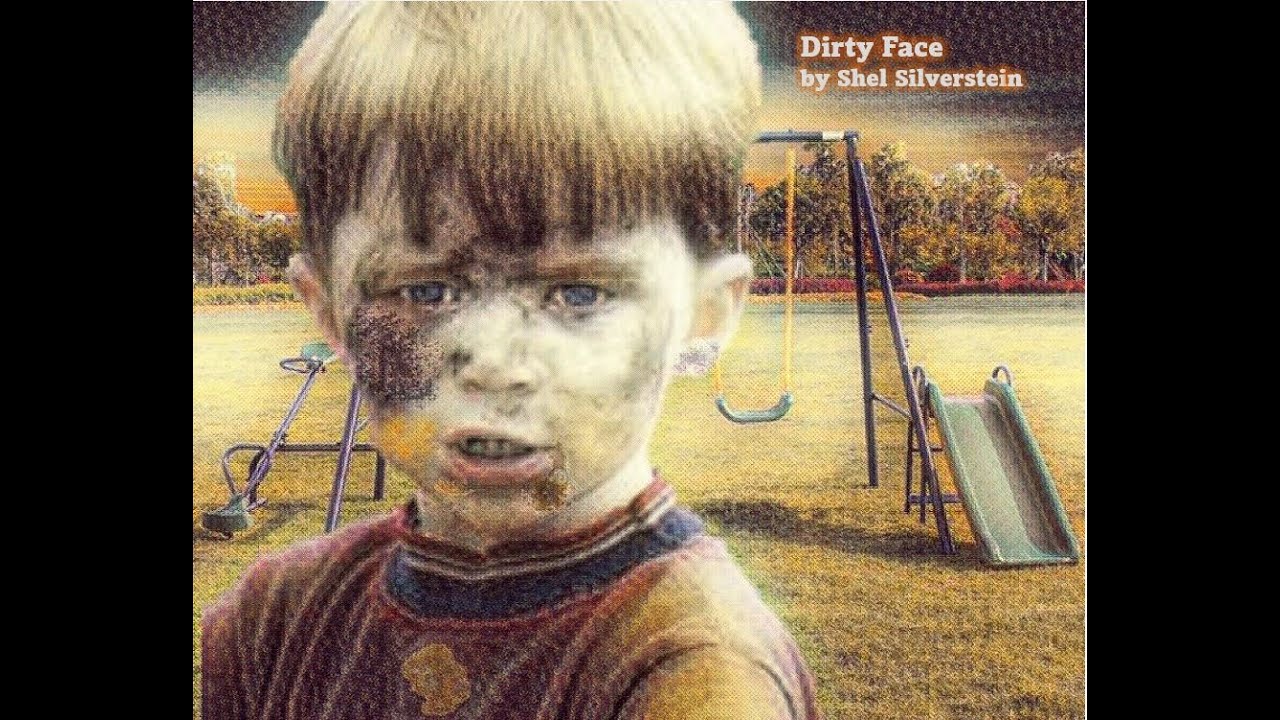 "Dirty Face" by Shel Silverstein - YouTube