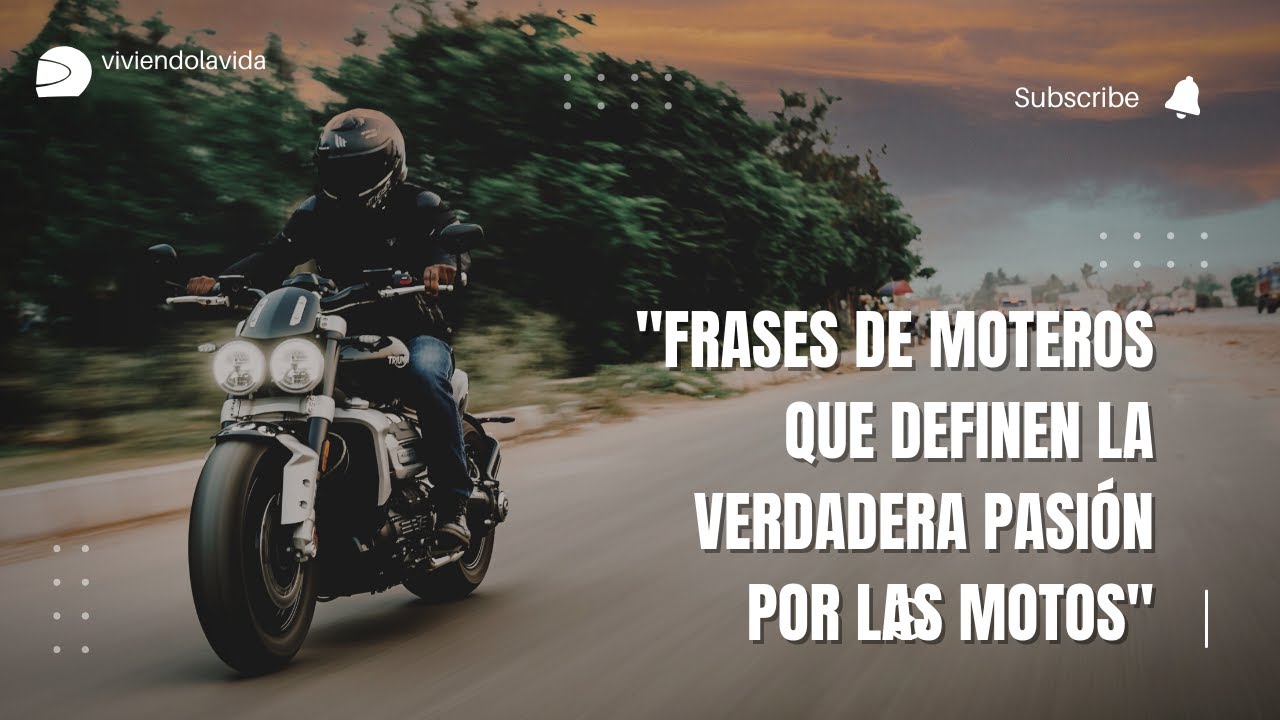 "Frases de Moteros que Definen la Verdadera Pasión por las Motos" - YouTube