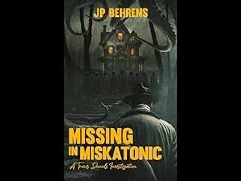 JP Behrens - Missing in Miskatonic - YouTube