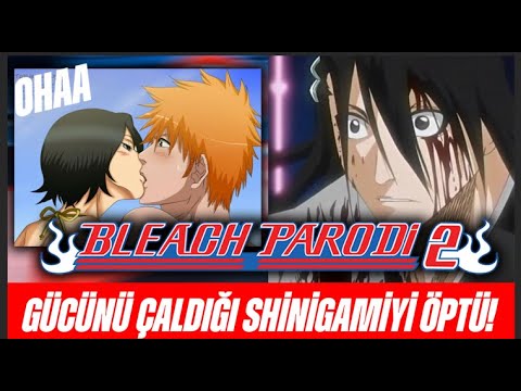 BLEACH PARODI 2