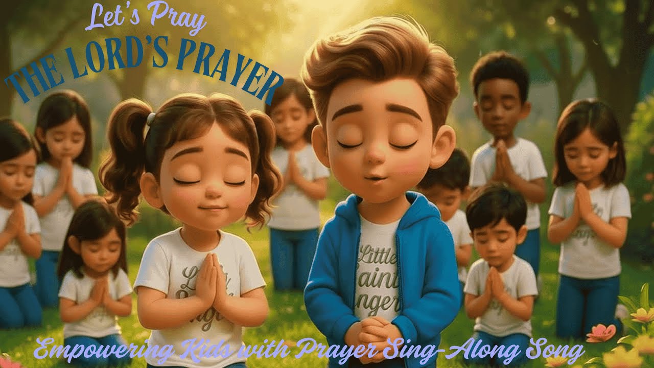 Let's Pray the Lord's Prayer | Kids Prayer Sing-Along Song - YouTube