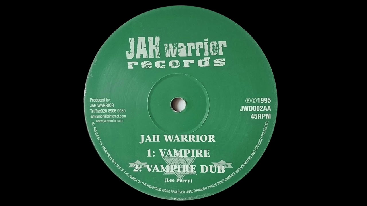 JAH WARRIOR - Vampire (1995) Jah Warrior Records - YouTube
