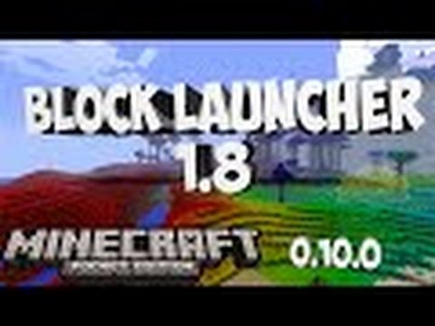 Block Launcher 1.8 Compatible Con MCPE 0.10.0 [Descarga ] [APK] - YouTube