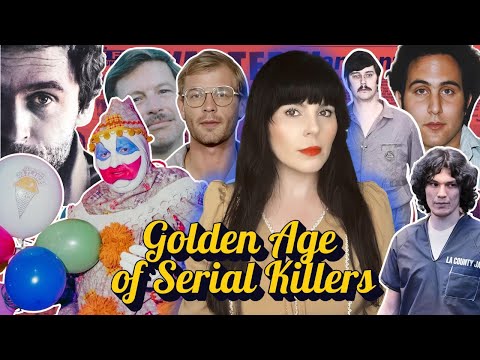 Why Were There So Many SERIAL KILLERS in the 1970s and 1980s? | Uncovering the Dark Decades