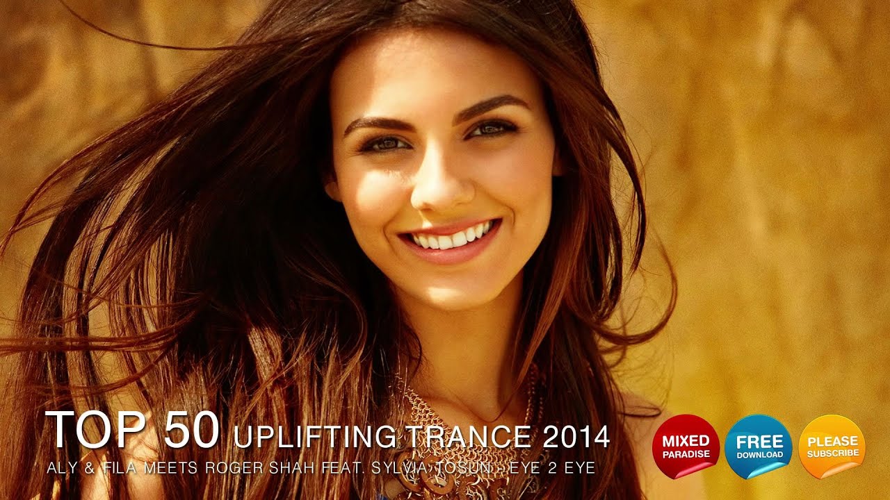 Paradise Trance ;) TOP 50 UPLIFTING TRANCE 2014 (BEST OF THE YEAR MIX ...