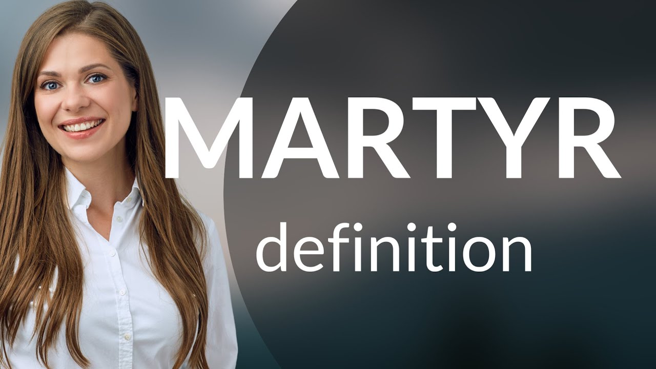Martyr — what is MARTYR meaning - YouTube