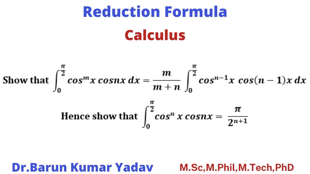 Reduction Formula | Calculus | Important problem | PART 9 | #barunmaths ...