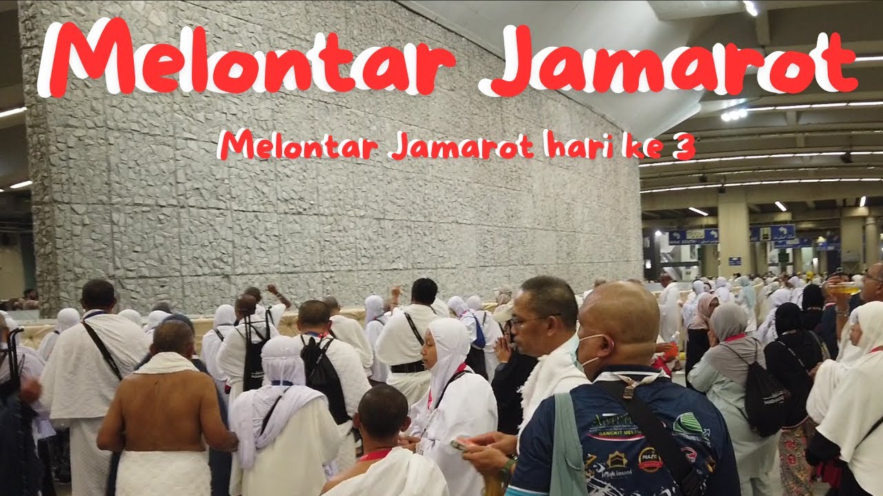 Puncak Haji, Melontar Jamarot hari ke 3 - YouTube