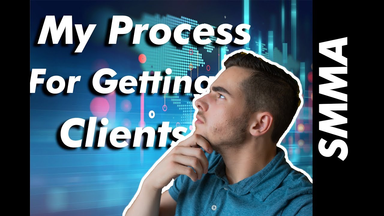 My Process For Getting Clients SMMA - YouTube