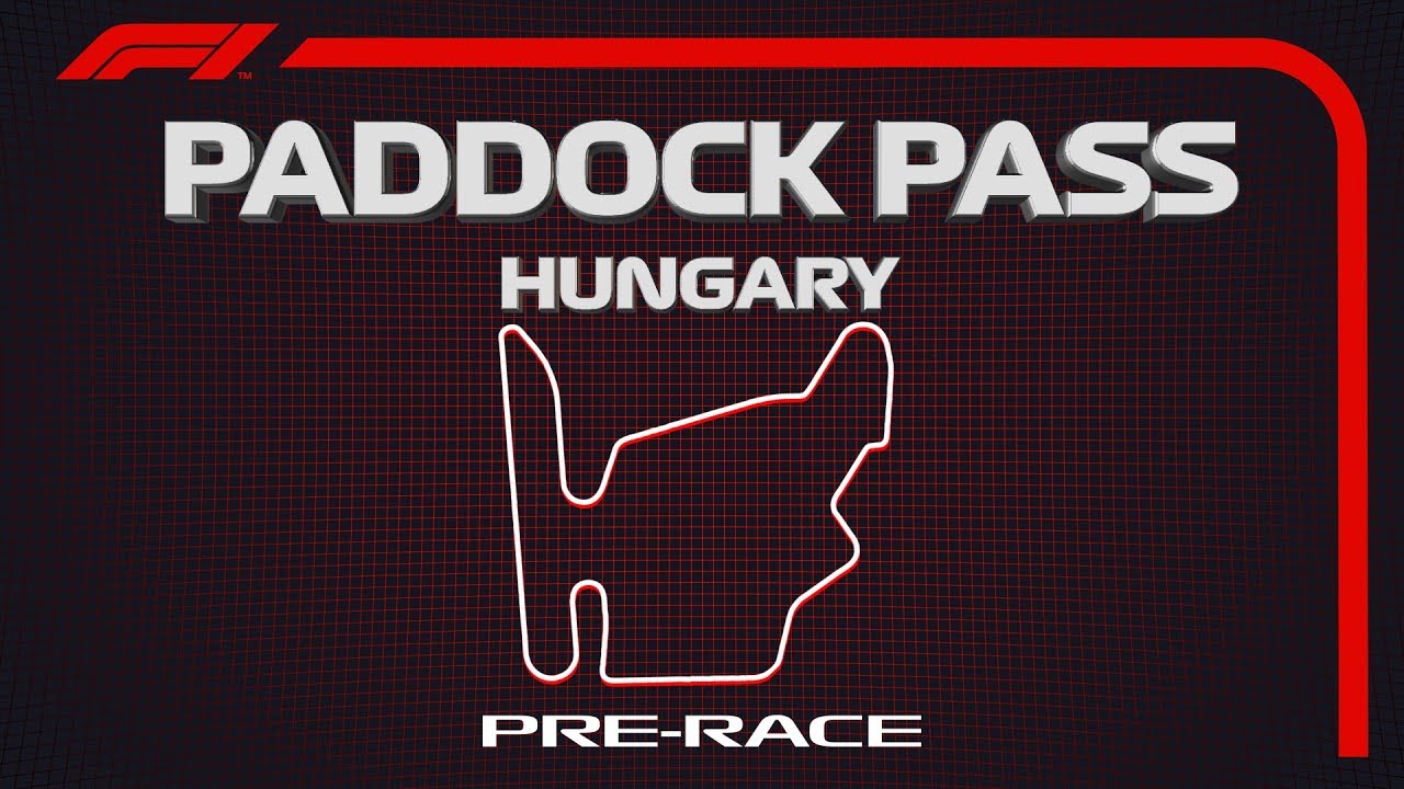 F1 Paddock Pass: Pre-Race At The 2019 Hungarian Grand Prix - YouTube