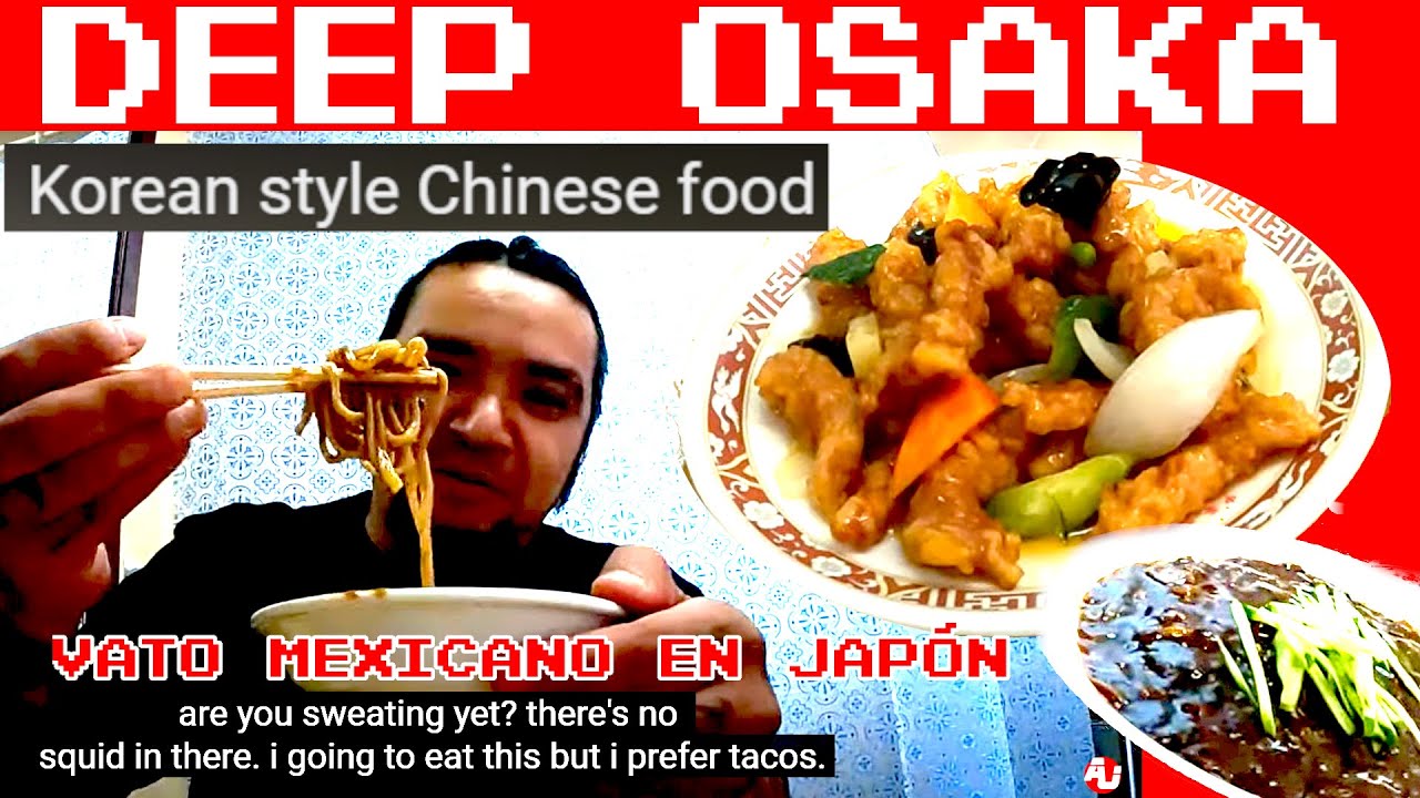 Korean style Chinese food deep Osaka restaurant w/ Jay Japan & Vato ...