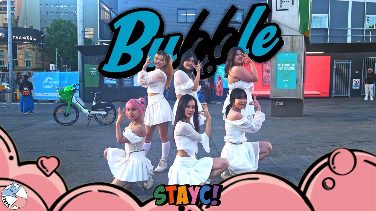 [KPOP IN PUBLIC] STAYC (스테이씨) 'BUBBLE' DANCE COVER | MELB, AUS | ST3PS ...