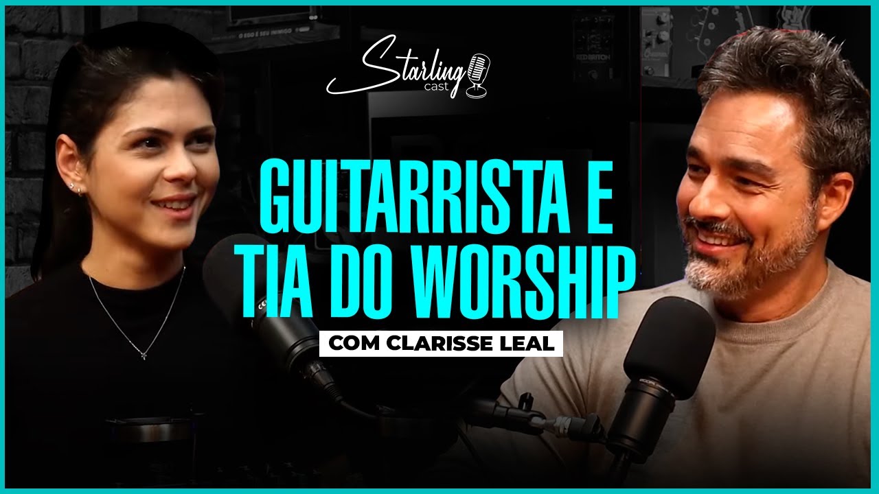 TIMBRES E DIREÇÃO MUSICAL | Clarisse Leal | Starling Cast #214 - YouTube