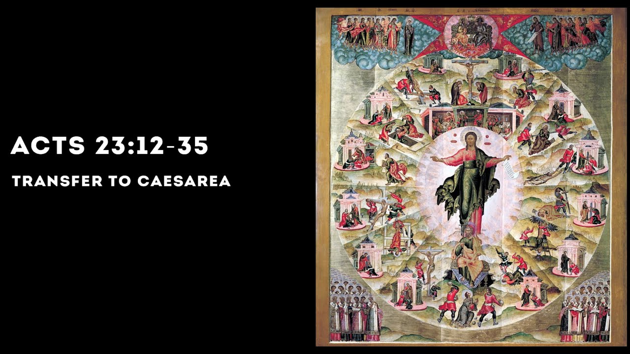 Acts 23:12-35 ( February 19, 2024 Monday ) Holy Bible Reading Year B ...
