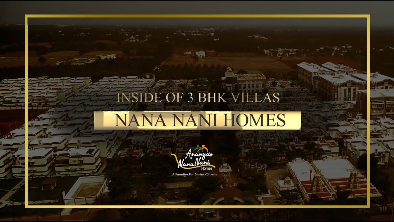 Inside of 3 BHK Villas @ Nana Nani Homes | Nana Nani Life Style - YouTube