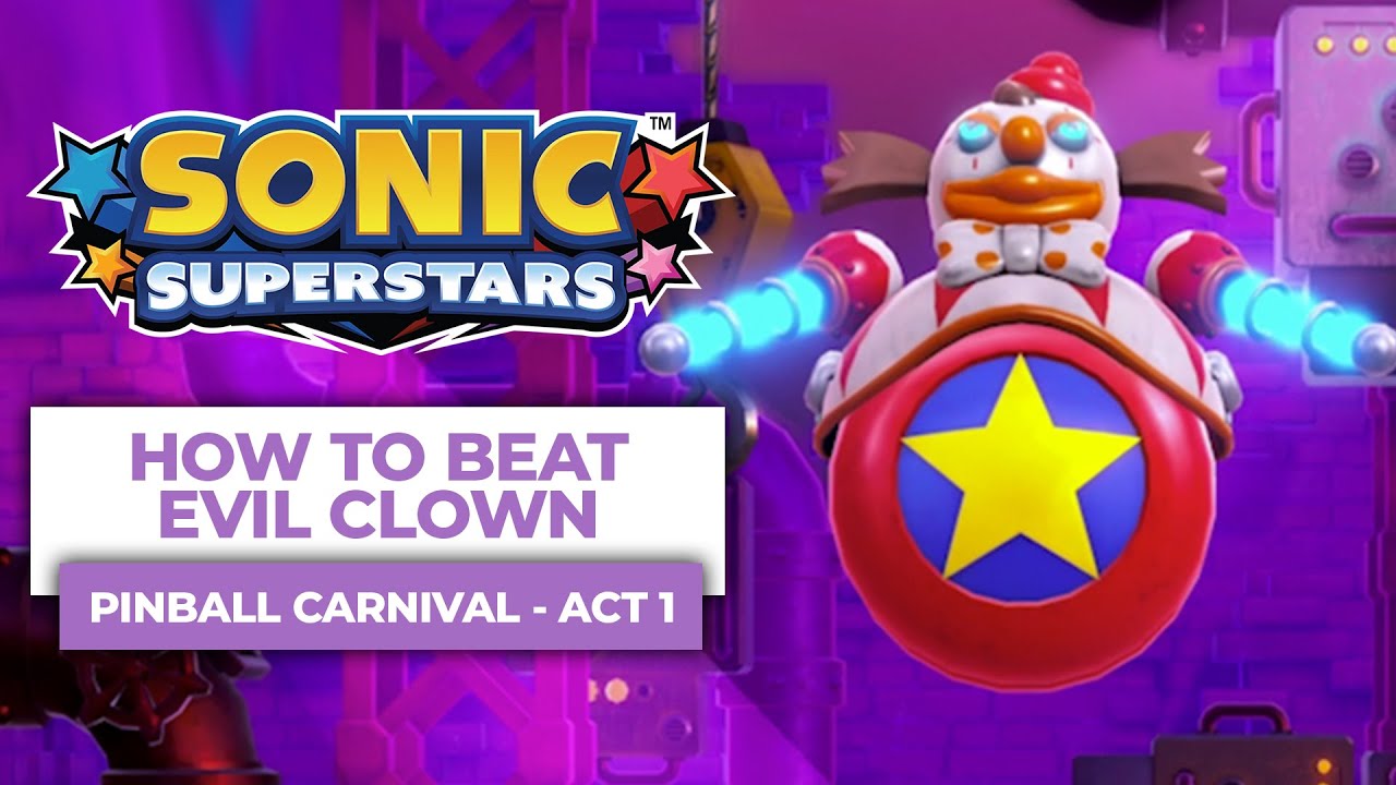 How To Beat Clown Boss In Pinball Carnival Act 1 - Sonic Superstars ...