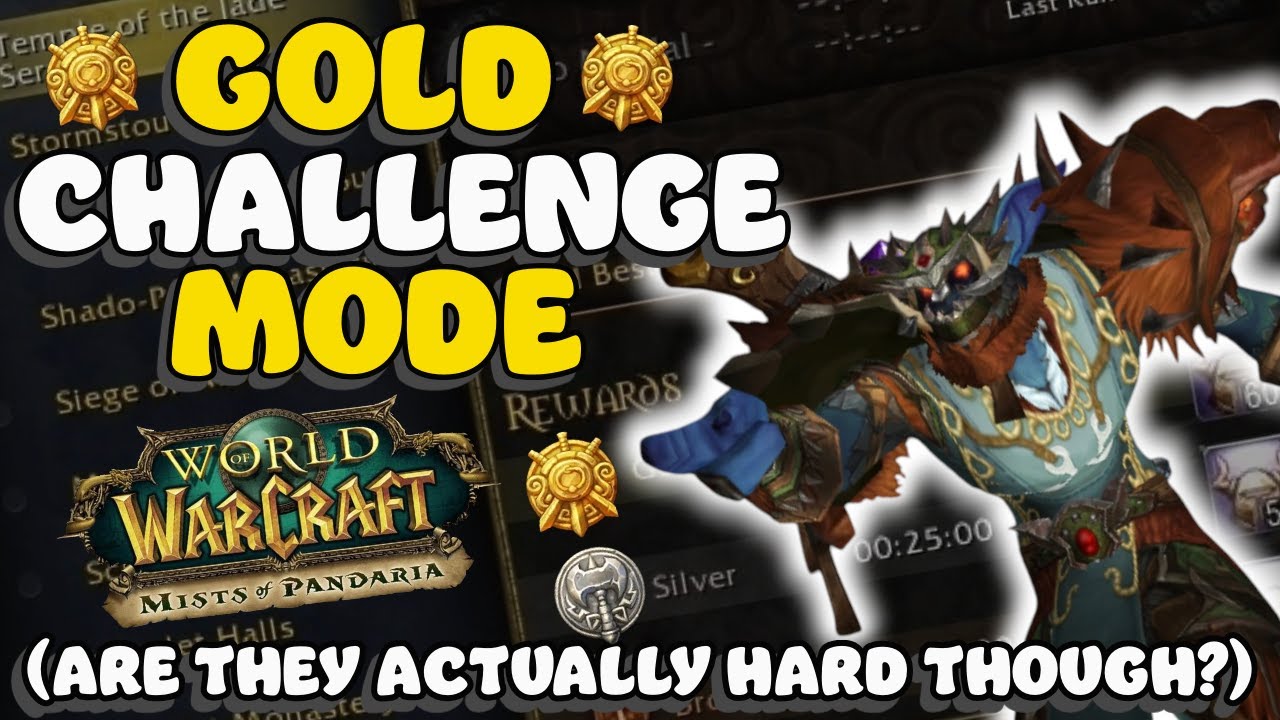 Are Challenge modes going to be hard!? What are they? MoP Classic - YouTube