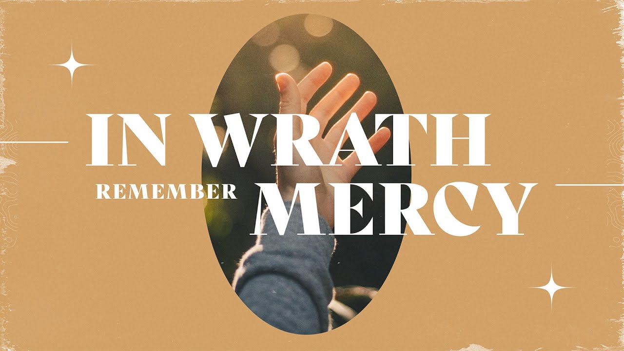 In Wrath, Remember Mercy - Pastor Charles Clark III - YouTube