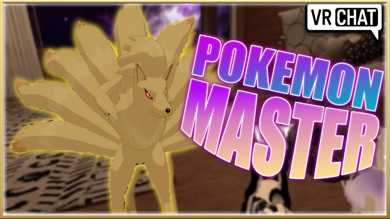 [VRCHAT] HOW TO BE A POKEMON MASTER - YouTube