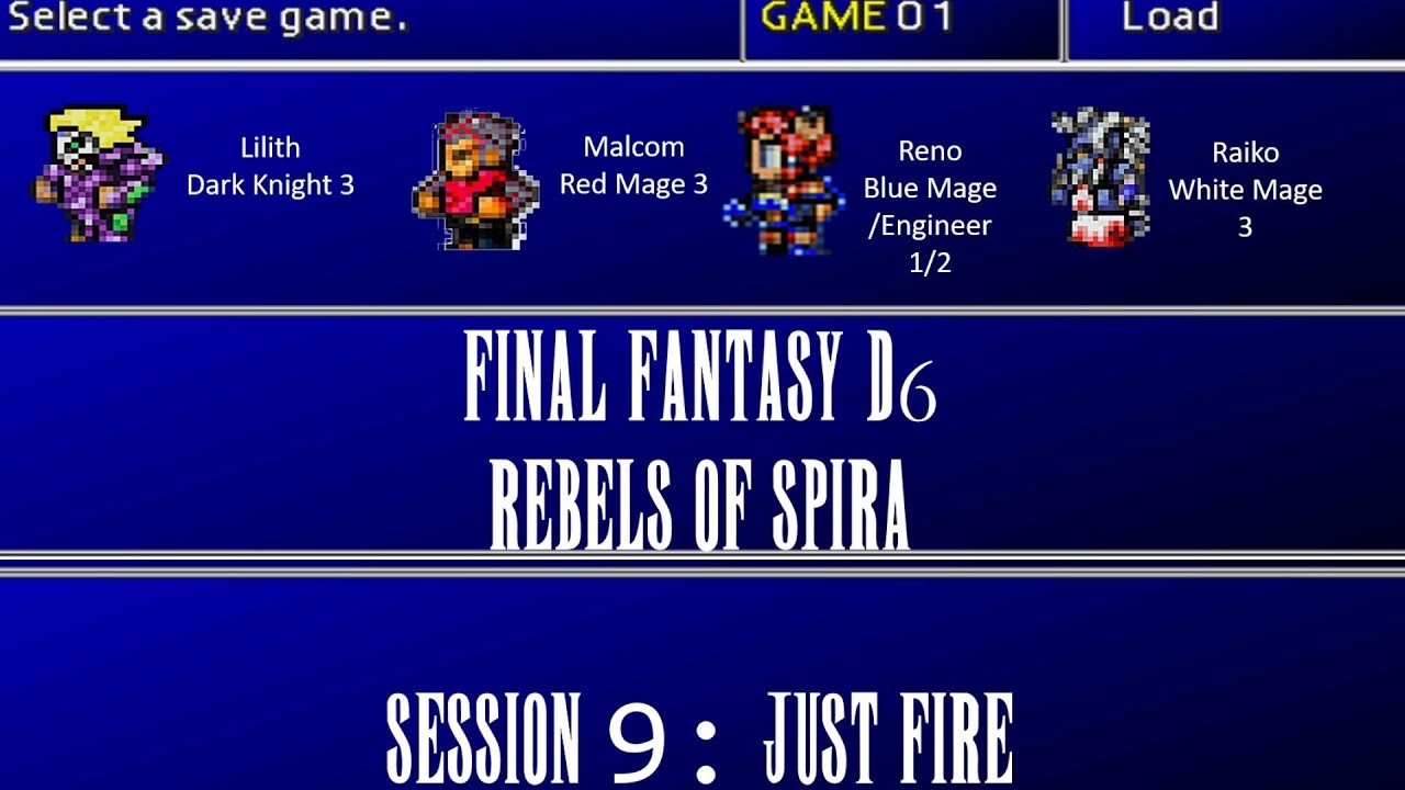 Final Fantasy D6 TTRPG | Rebels of Spira Session 9: Just Fire - YouTube
